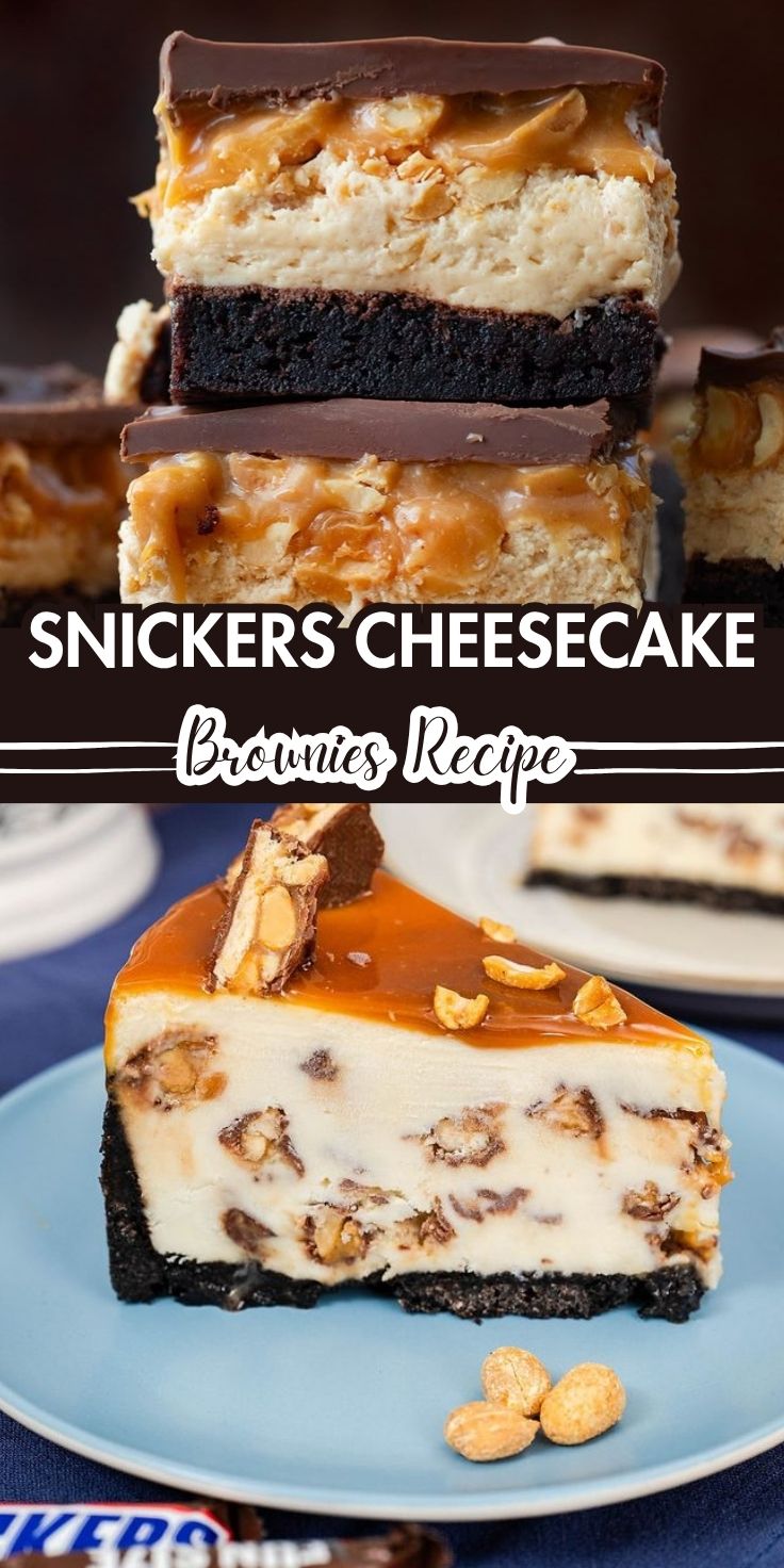 Snickers Cheesecake Brownies Recipe - Home Recipe Guide